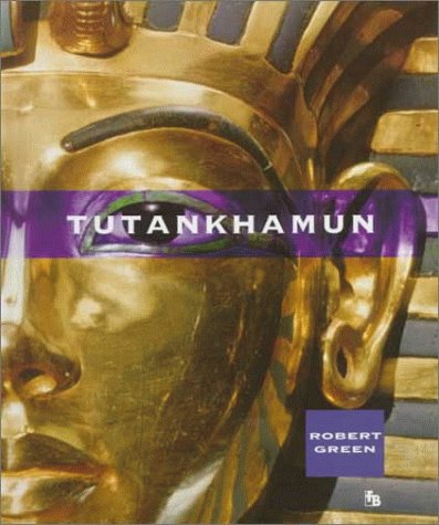 Tutankhamun (First Book): Green, Robert: 9780531202333: Amazon.com: Books
