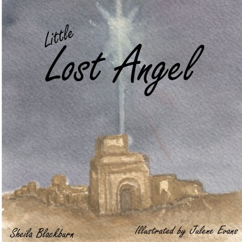 Little Lost Angel: Amazon.co.uk: Blackburn, Sheila, Evans, Julene ...