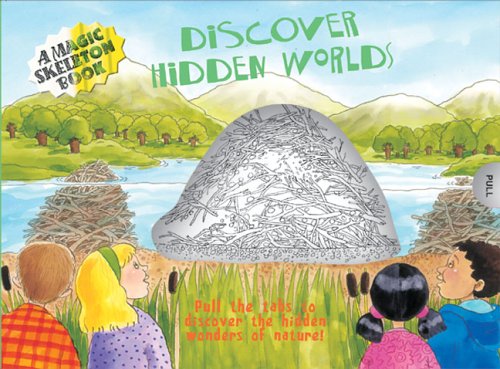 Discover Hidden Worlds: Magic Skeleton Book Pull the tabs to Discover ...