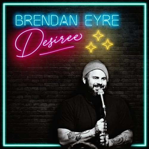 Amazon.com: Desiree [Explicit] : Brendan Eyre: Digital Music
