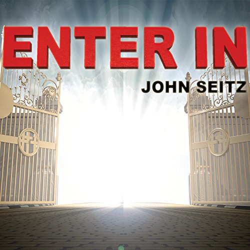 Play Enter In by John Seitz on Amazon Music