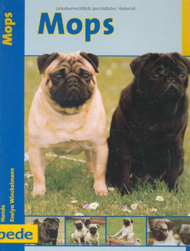 Amazon.com: Mops: 9783898600156: Evelyn Winckelmann: Books