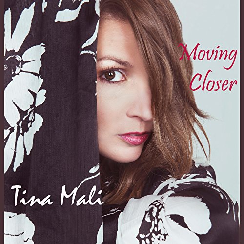 Play Moving Closer by Tina Mali on Amazon Music