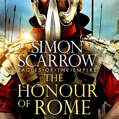 Amazon.com: The Honour of Rome (Audible Audio Edition): Simon Scarrow ...