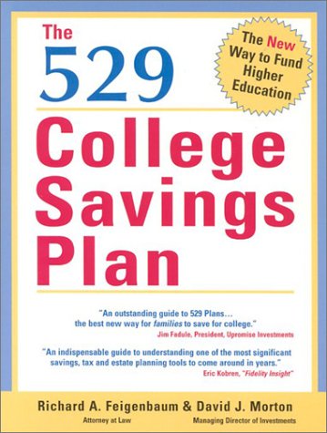 The 529 College Savings Plan: The Smart Way to Fund Higher Education ...