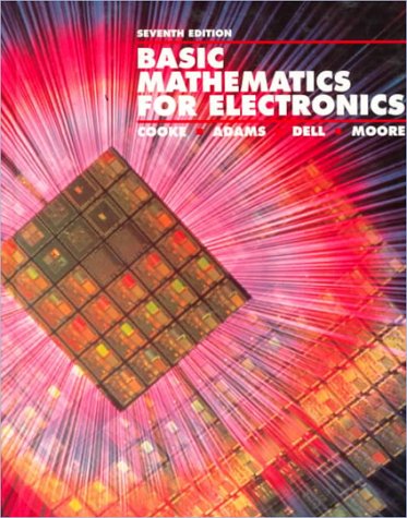Basic Mathematics for Electronics: Cooke,Nelson, Adams,Herbert, Dell ...