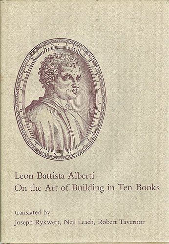 On the Art of Building in Ten Books (English and Italian Edition ...