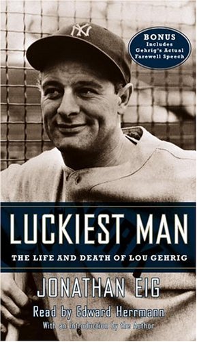 Amazon.com: Luckiest Man: The Life and Death of Lou Gehrig ...