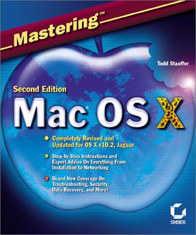 Mastering Mac OS X: Todd Stauffer: 9780782141184: Amazon.com: Books
