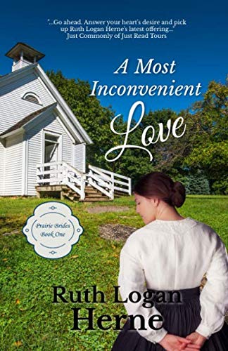 A Most Inconvenient Love (Prairie Brides): Herne, Ruth Logan, Jamison ...