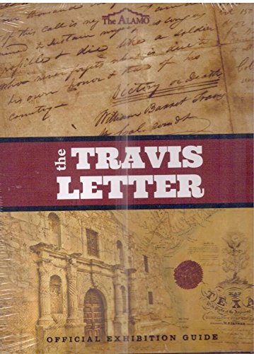 THE TRAVIS LETTER: Official Exhibition Guide: Travis, William Barret ...