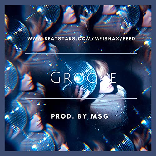Écouter Groove (Instrumental) par Msg sur Amazon Music Unlimited