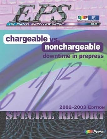 Chargeable Vs. Nonchargeable Downtime in Prepress: An Eps Special ...