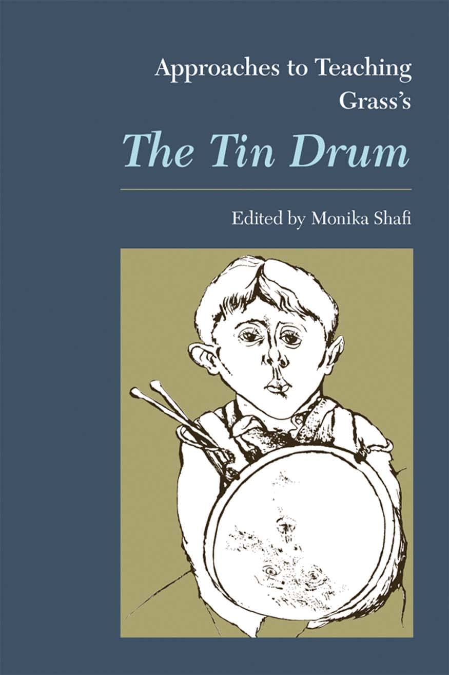 Amazon.com: Approaches to Teaching Grass's The Tin Drum (Approaches to ...