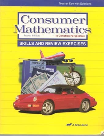 Consumer Mathematics Skills and Review Exercises Teacher Key with ...
