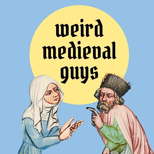 Amazon.co.jp: Weird Medieval Guys : Weird Medieval Guys: Audibleオーディオブック