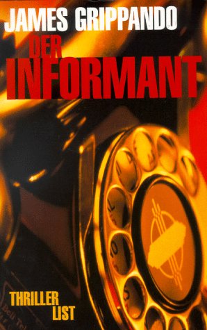Amazon.com: Der Informant.: 9783471793558: Grippando, James: Books