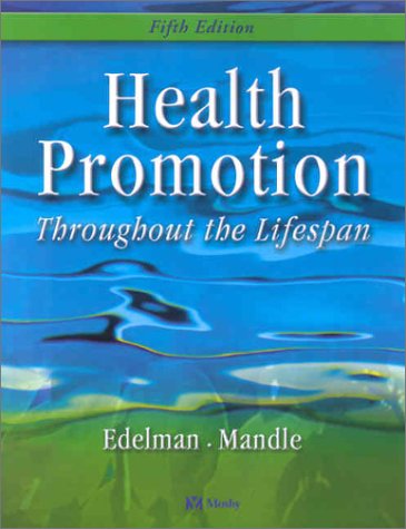 Health Promotion Throughout the Lifespan: 9780323014847: Medicine ...