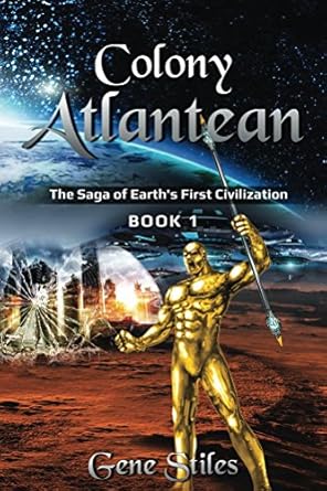Amazon.com: Colony - Atlantean (The Colony Series - The Saga of Earth's ...