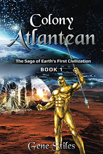 Colony - Atlantean (The Colony Series - The Saga of Earth's First ...