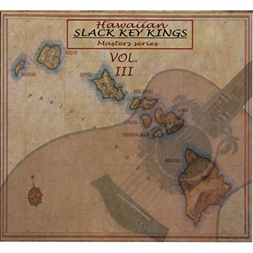 Play Hawaiian Slack Key: Kings Masters Series, Vol. 3 by VARIOUS ...