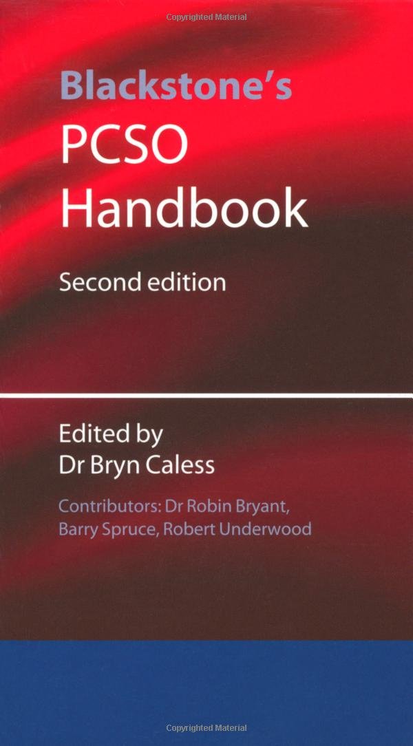 Blackstone's PCSO Handbook: Amazon.co.uk: Caless, Bryn, Bryant, Robin ...