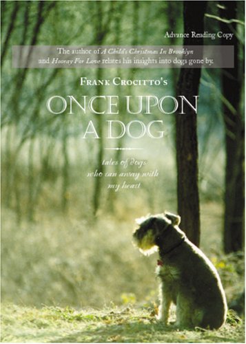 Once Upon A Dog: Frank Crocitto: 9780967755885: Amazon.com: Books