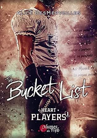 The Bucket List (Heart Players t. 1) eBook : DesMerveilles, Alice ...