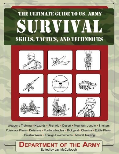 『The Ultimate Guide to U.S. Army Survival Skills, Tactics, - 読書メーター