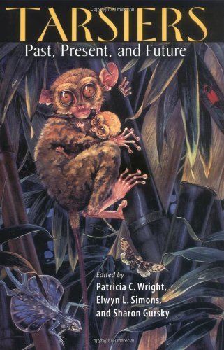 Tarsiers: Past, Present, and Future (Rutgers Series in Human Evolution ...