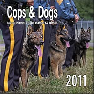 Amazon.com : COPS & DOGS (2011 Police K9 Calendar) : Office Products