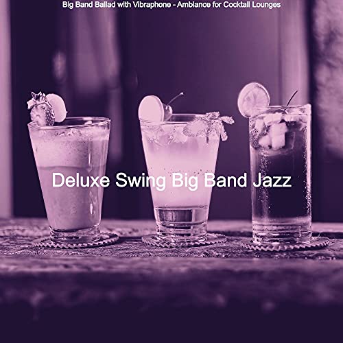 Big Band Ballad with Vibraphone - Ambiance for Cocktail Lounges de ...