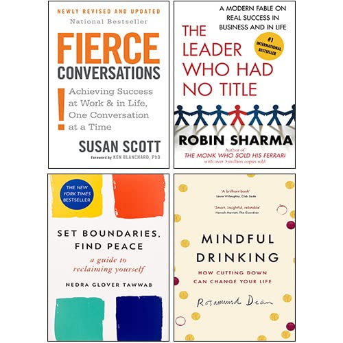 Fierce Conversations, The Leader Who Had No Title, Mindful Drinking ...