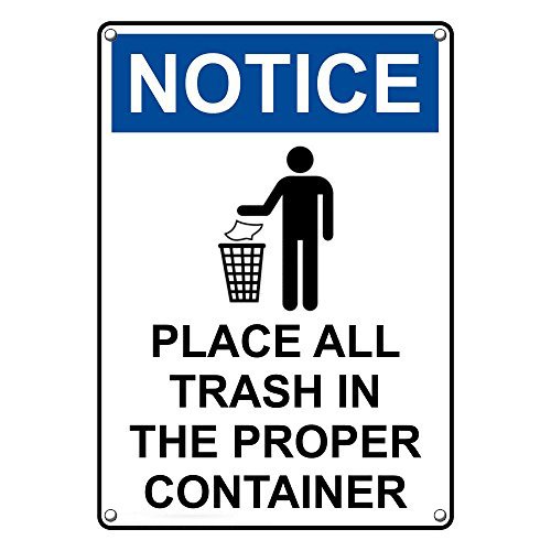 Weatherproof Plastic Vertical OSHA Notice Place All Trash in The Proper ...