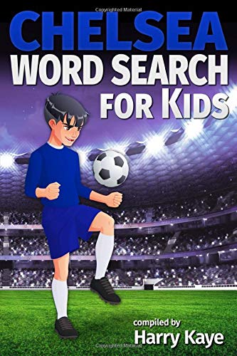 Chelsea Word Search for Kids: Players, Titles, Managers, Opponents and ...