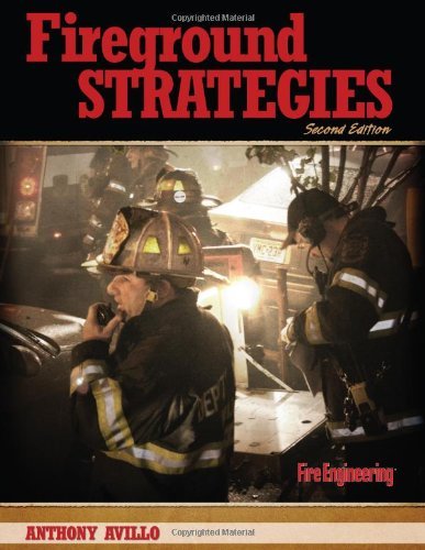 By Anthony Avillo - Fireground Strategies: 2nd (second) Edition ...