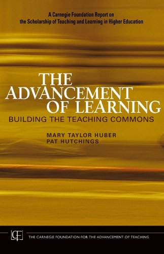 The Advancement of Learning: Building the Teaching Commons (Jossey-Bass ...