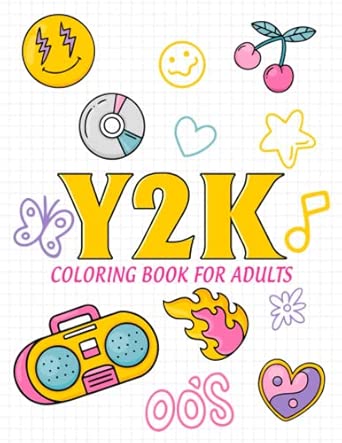 Y2K Coloring Book For Adults: Discover Early 2000s Style And Fashion ...
