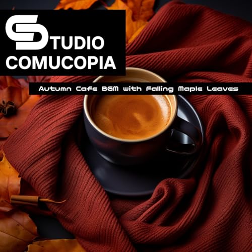 Autumn Cafe BGM with Falling Maple Leaves de Studio Cornucopia no ...