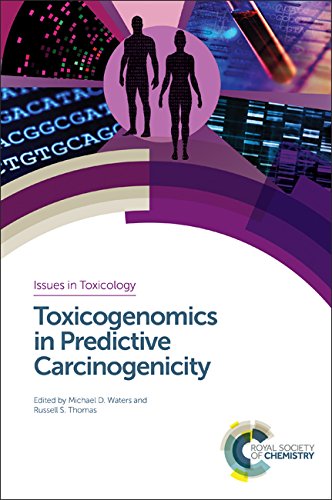 Toxicogenomics in Predictive Carcinogenicity (Issues in Toxicology ...