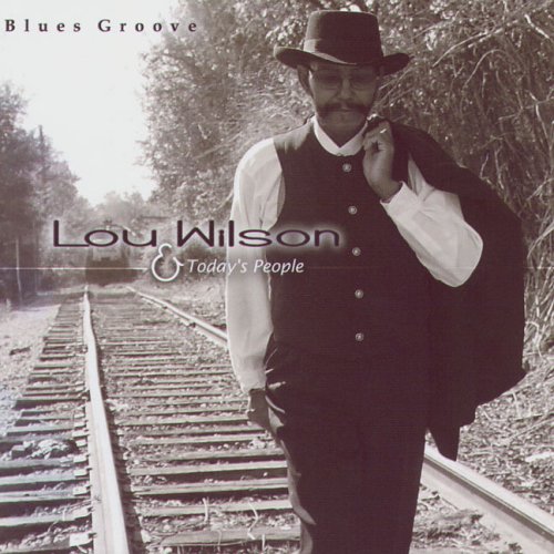 Lou Wilson & Todays People - Blues Groove - Amazon.com Music
