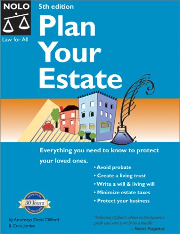 Plan Your Estate: Absolutely Everything You Need to Know to Protect ...