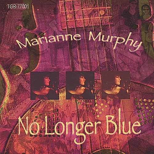 No Longer Blue: Marianne Murphy, Marianne Murphy, Tim Twiss, Jim Cerva ...
