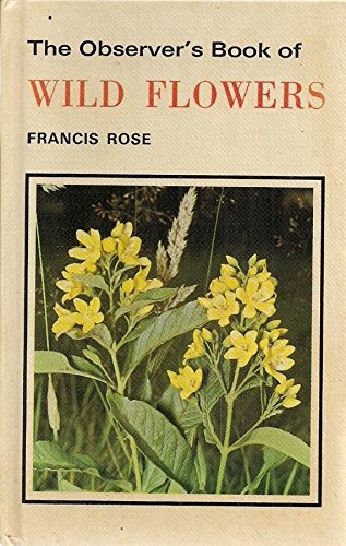 The Observers Book of Wild Flowers No.2: Rose, Francis: Amazon.com: Books