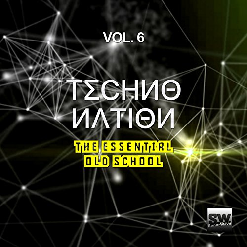 Amazon.com: Techno Nation, Vol. 6 (The Essential Old School) : Franx ...