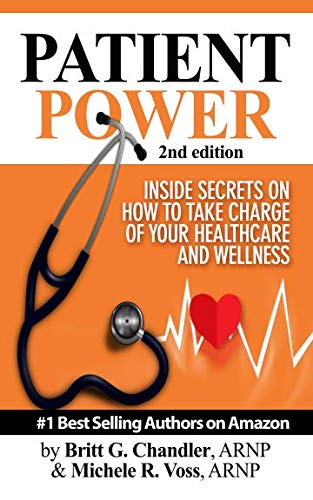 Patient Power: Inside Secrets on How to Take Charge of Your Healthcare ...
