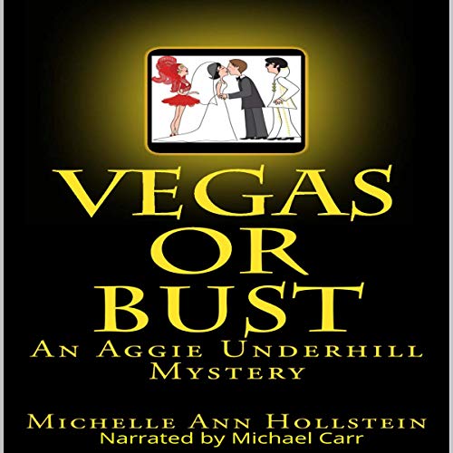 Amazon.com: Vegas or Bust: An Aggie Underhill Mystery (Audible Audio ...