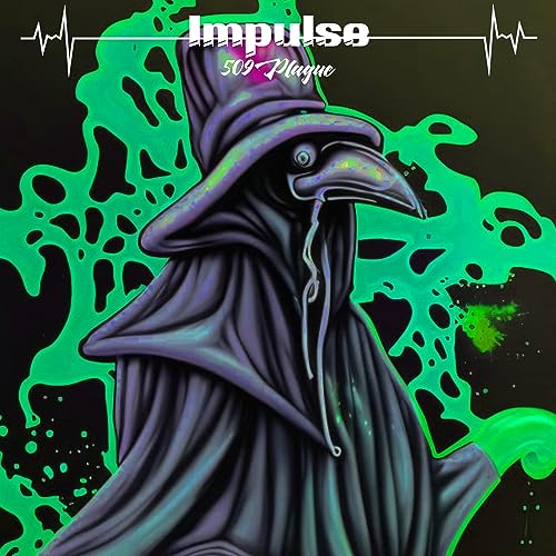 Écouter Impulse de 509Plague sur Amazon Music Unlimited
