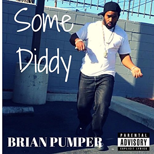Amazon Music Unlimited - Brian Pumper 『Some Diddy』
