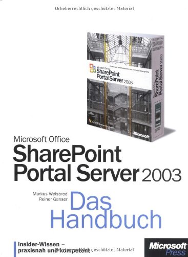 Amazon.com: Microsoft SharePoint Portal Server 2003. Das Handbuch ...